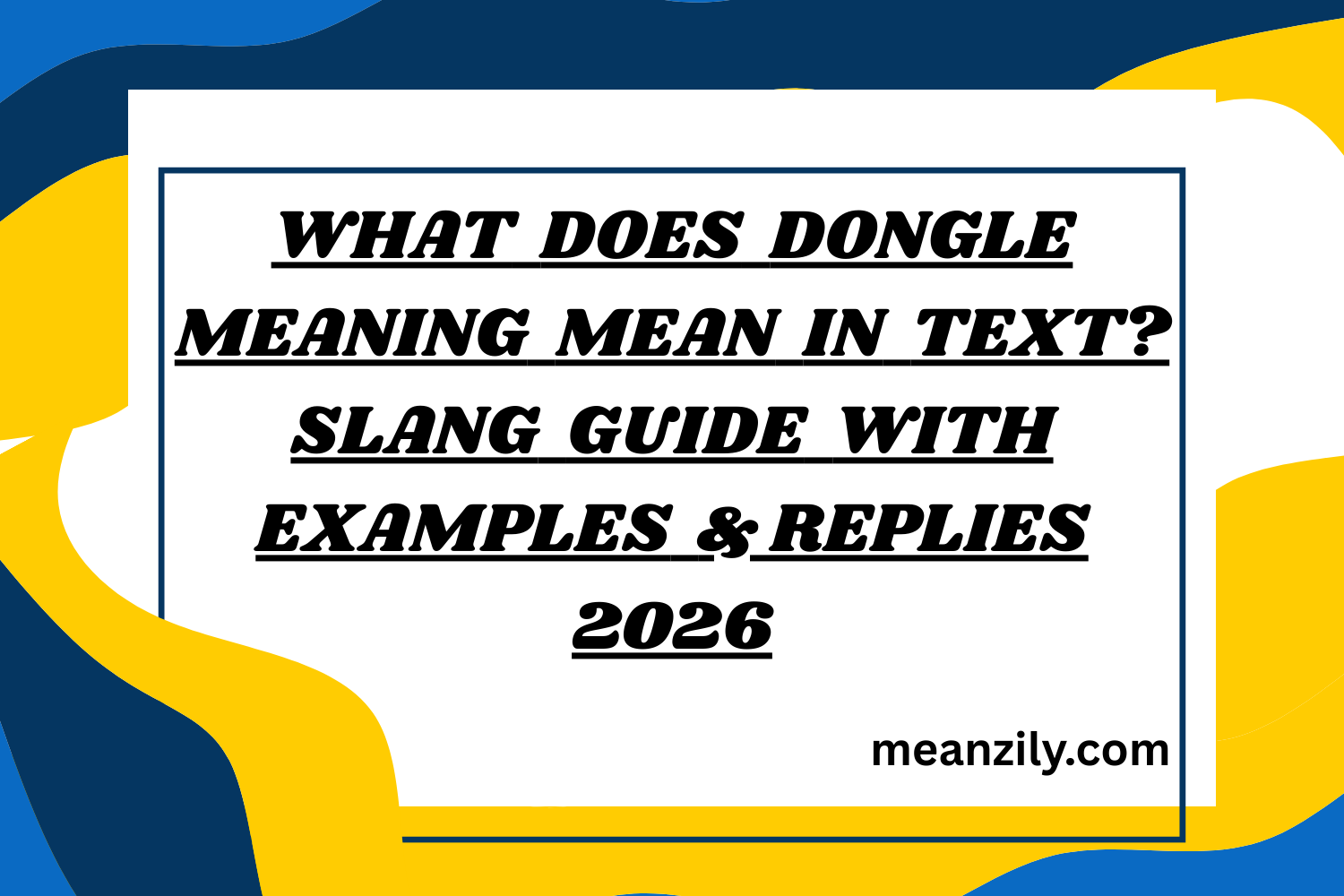 What Does Dongle Meaning Mean in Text? Slang Guide with Examples ...