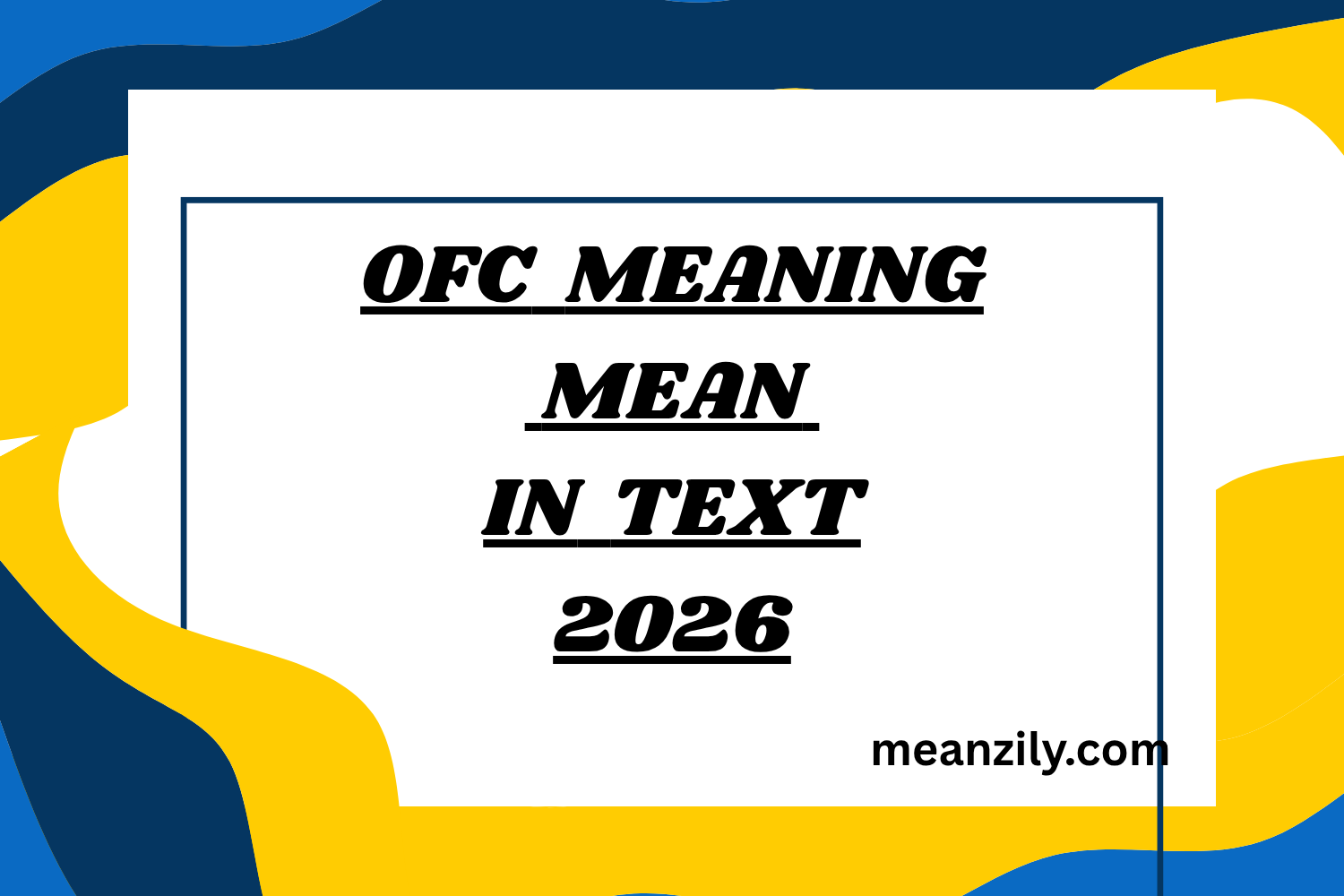 What Does ofc meaning Mean in Text? Real Meaning Examples & Social ...